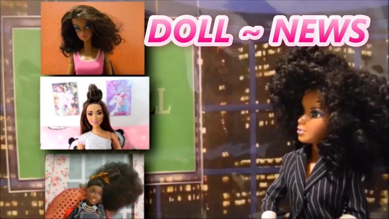 SAVE THESE DOLL CHANNELS ~Dollswillbedolls ~DAILY DOLL NEWS - YouTube