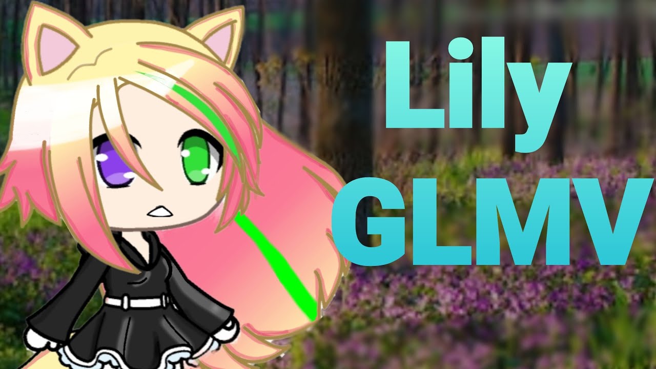 Lily Glmv ~alan Walker~ {gacha Life Music Video} Full Animation And