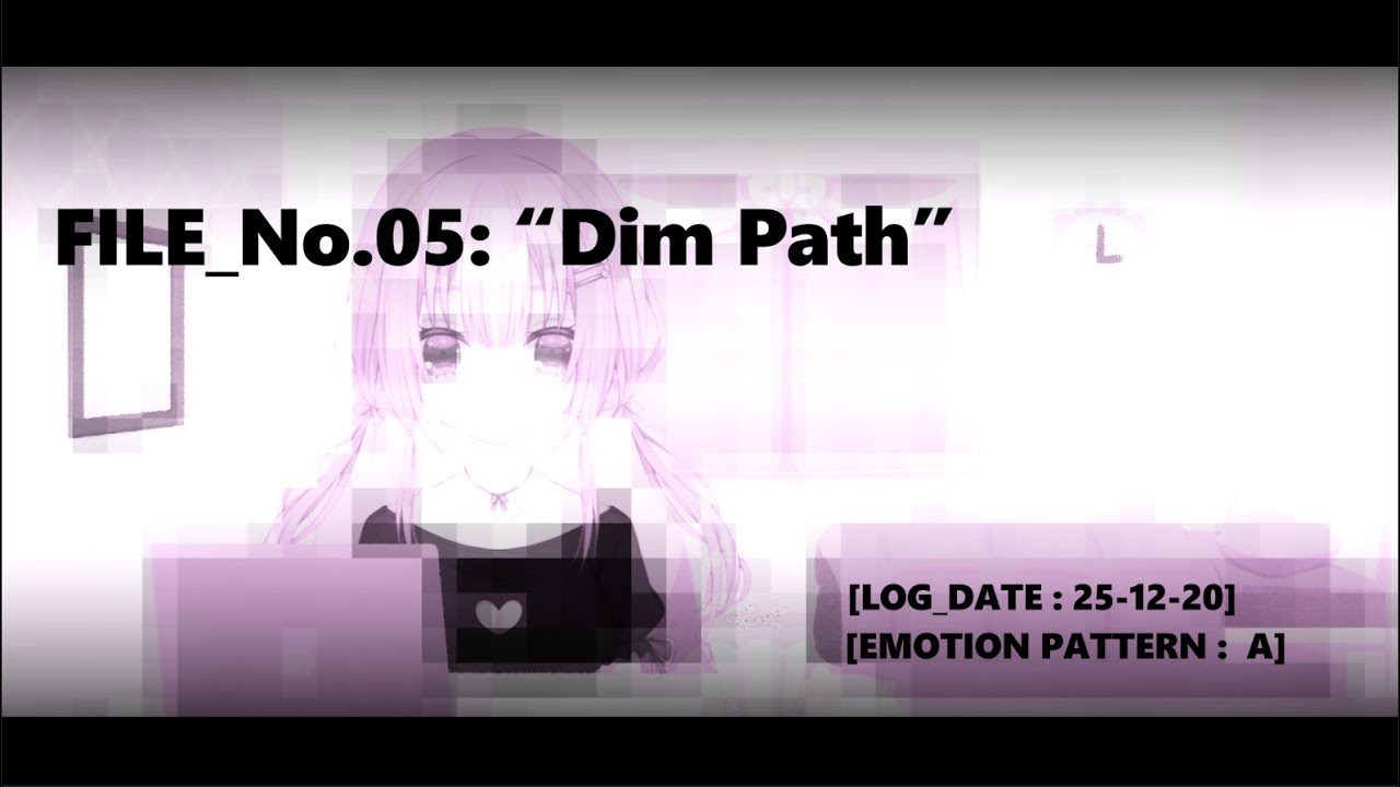 Observation File No.05 : “Dim Path / without a clear destination ...