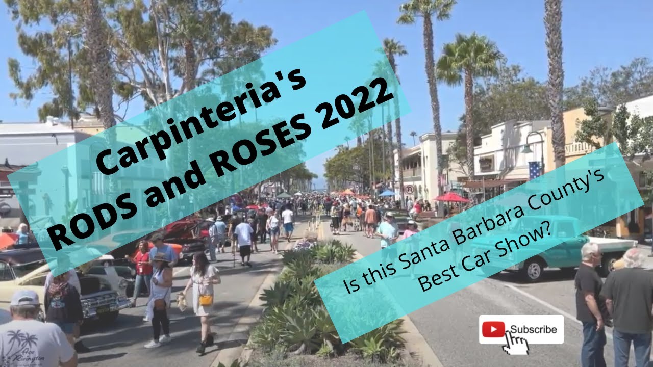 2022 Rods & Roses Car Show (Carpinteria July 1, 2022) - YouTube