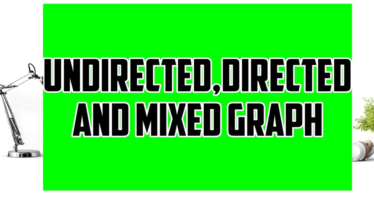 Graph Theory In Discrete Mathematics types Of Graph Part 1 YouTube Graph Theory In Discrete Mathematics types Of Graph Part 1 YouTube