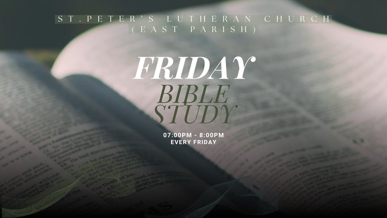 || FRIDAY BIBLE STUDY || 10 - 01- 25 || - YouTube