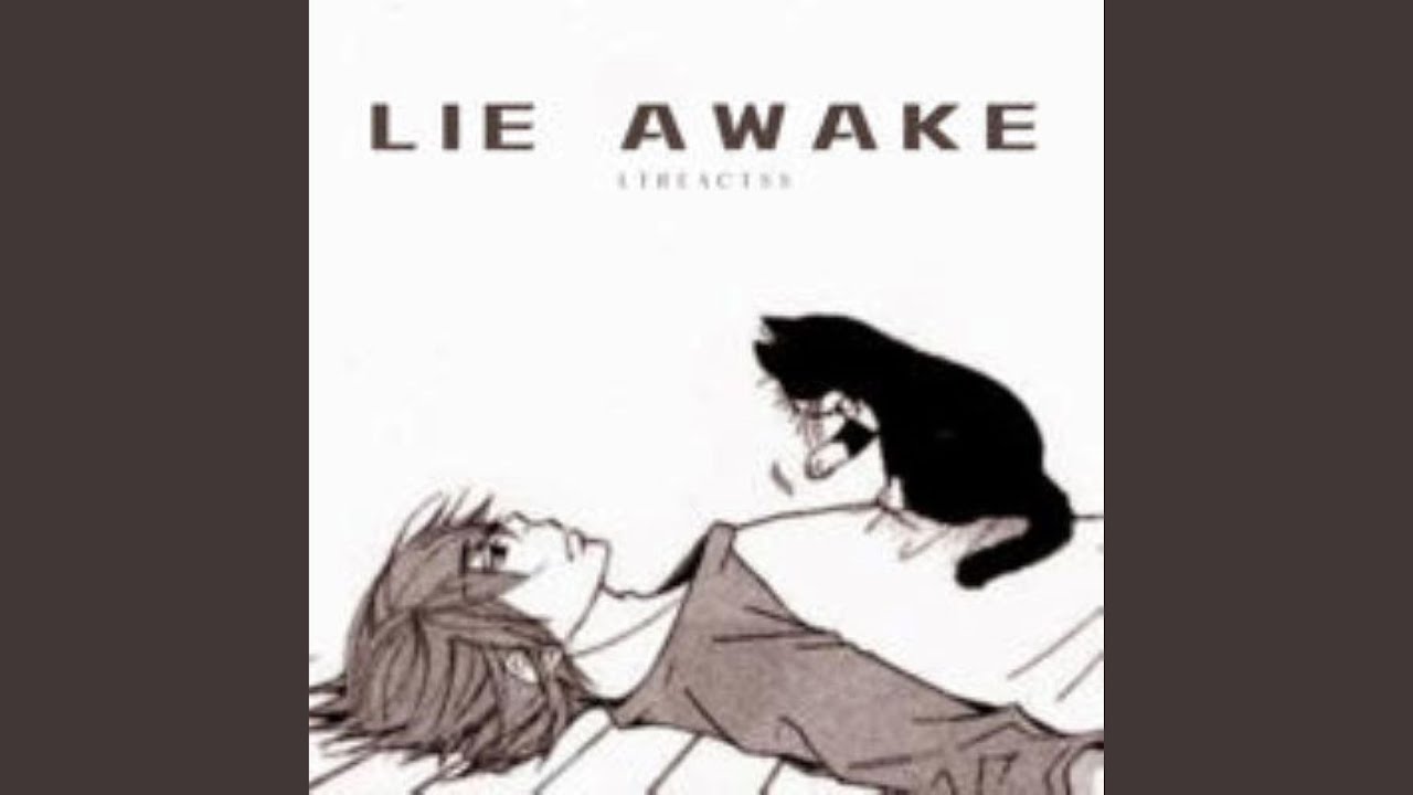 Lie Awake - YouTube