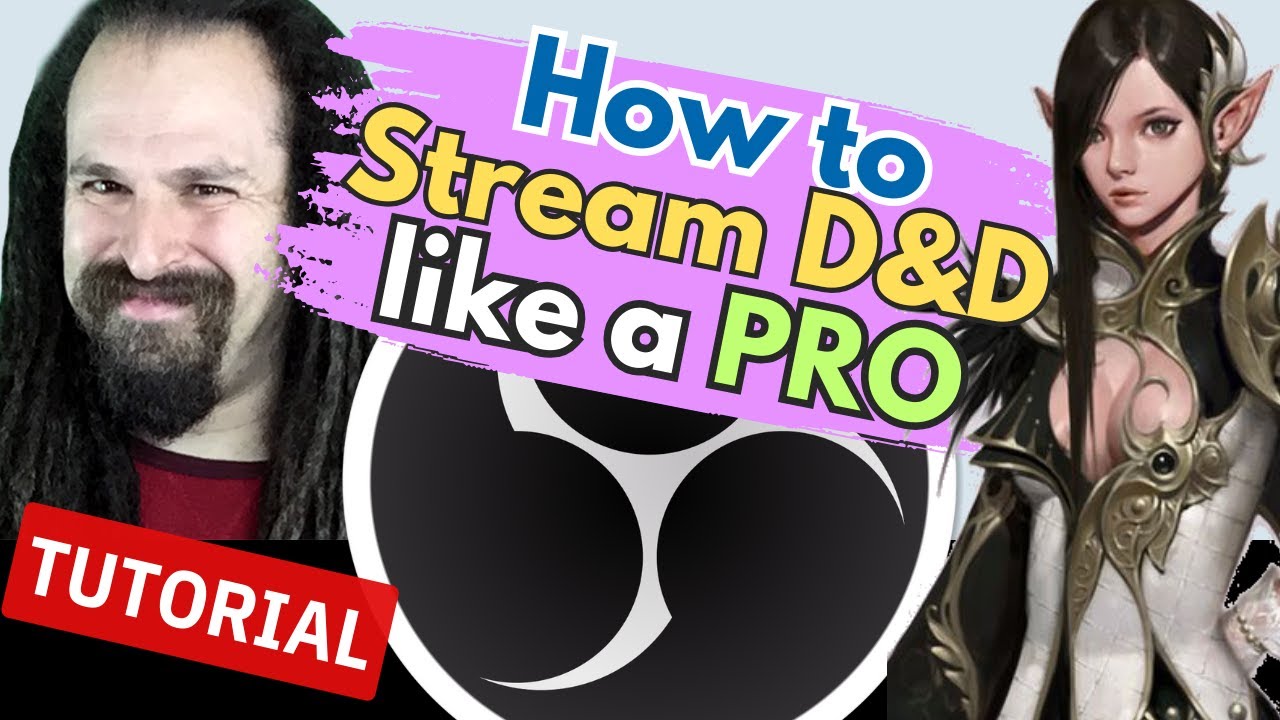 How to Stream D&D like a Pro AS A PLAYER! #DND #Livestreaming #obs ...