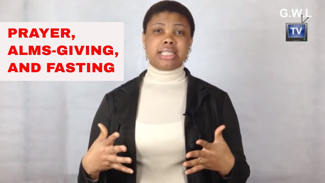 PRAYER, ALMS-GIVING, AND FASTING (EPISODE 43) - YouTube