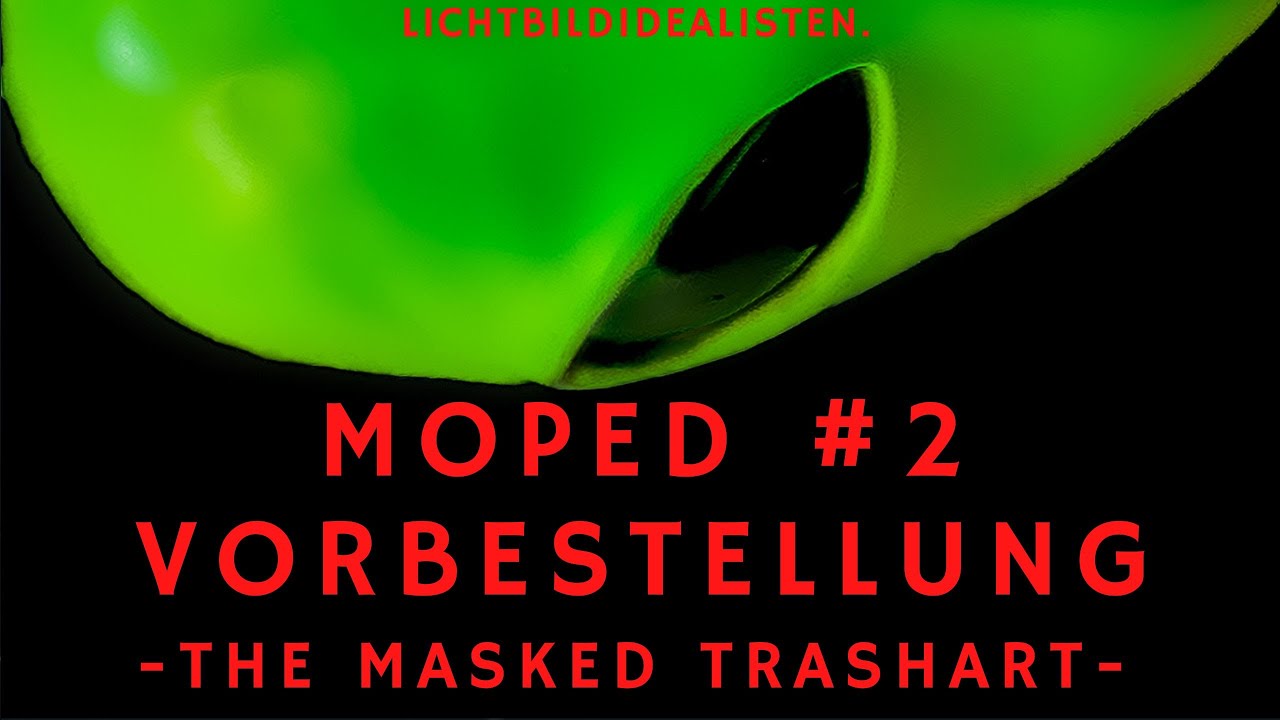 !RELEASE! moped#2 - the masked trashart ! Hier Vorbestellen! - YouTube