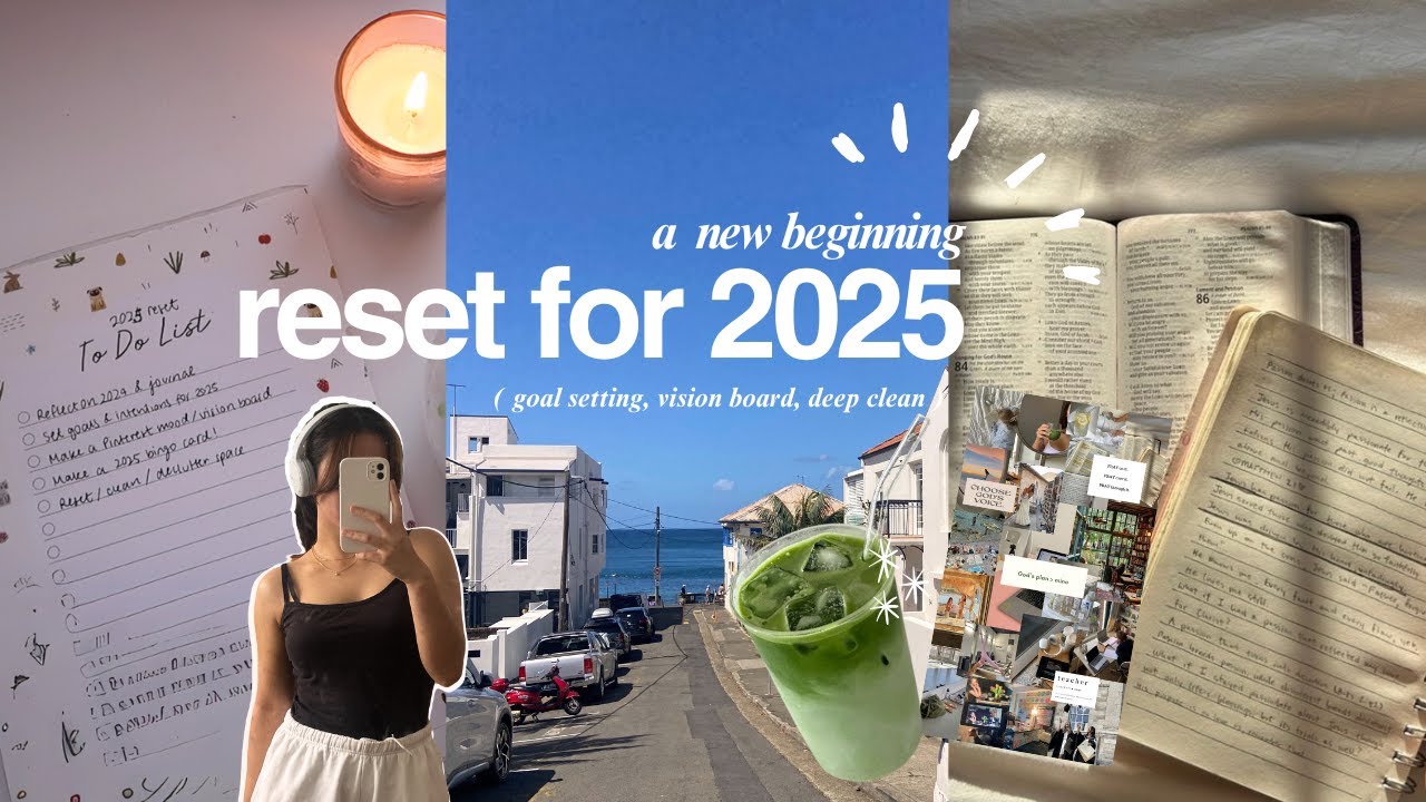 NEW YEAR RESET | Starting 2025 well ♡ realistic goal setting, vision ...