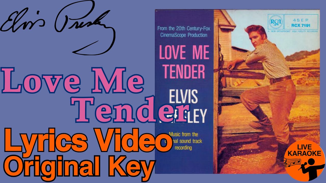 Elvis Presley - Love Me Tender [Lyrics Video] - YouTube