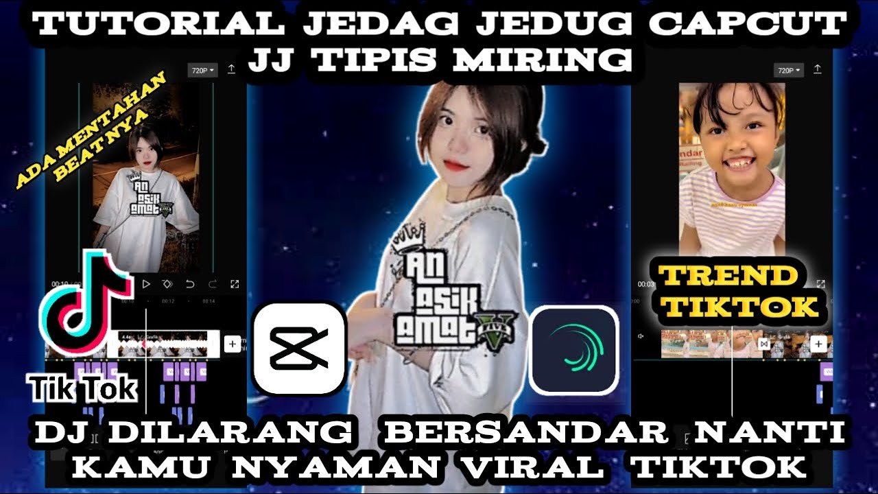 Tutorial Edit Jedag Jedug Capcut JJ Tipis Miring || Dj Dilarang Bersandar Nanti Kamu Nyaman ...