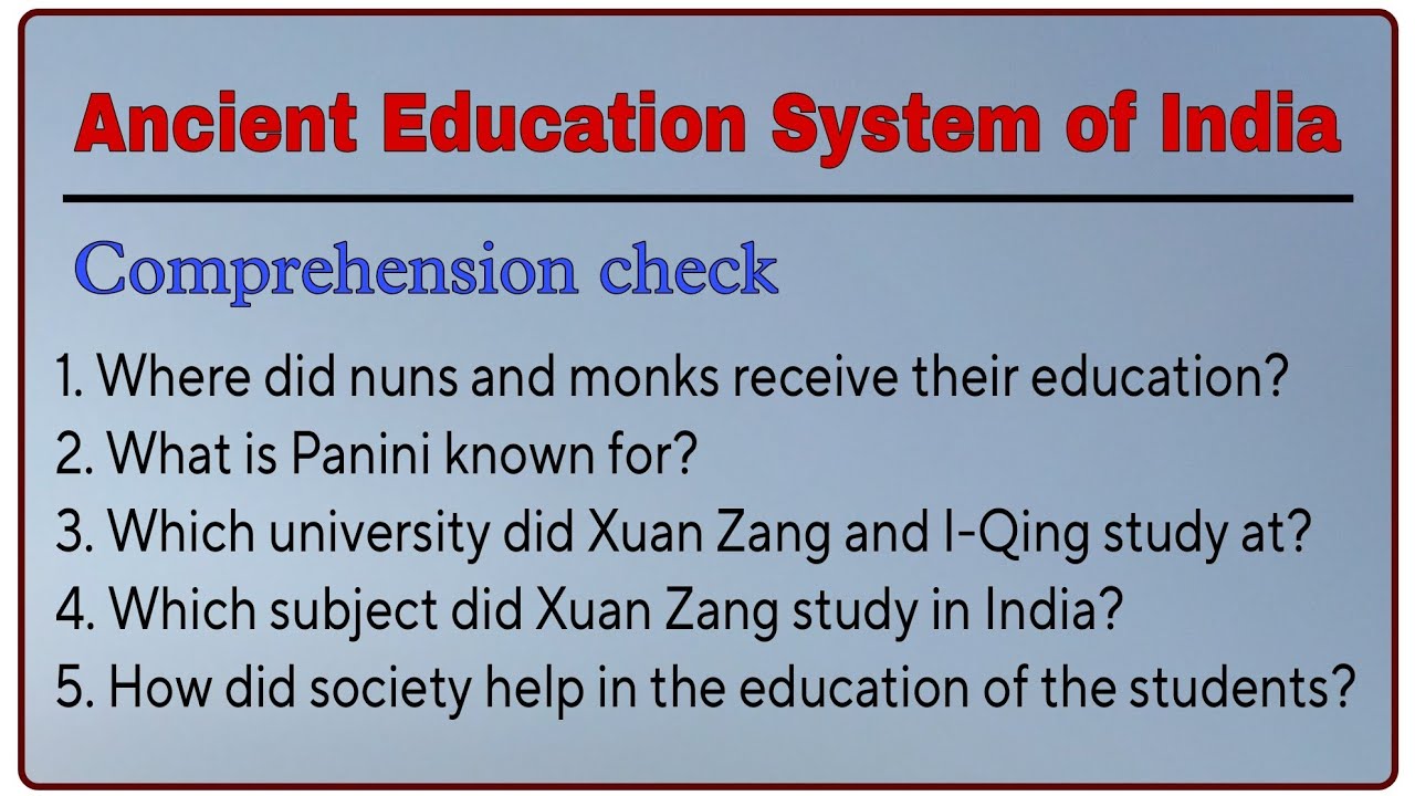 Ancient Education System of India | Comprehension check | Part 2 ...