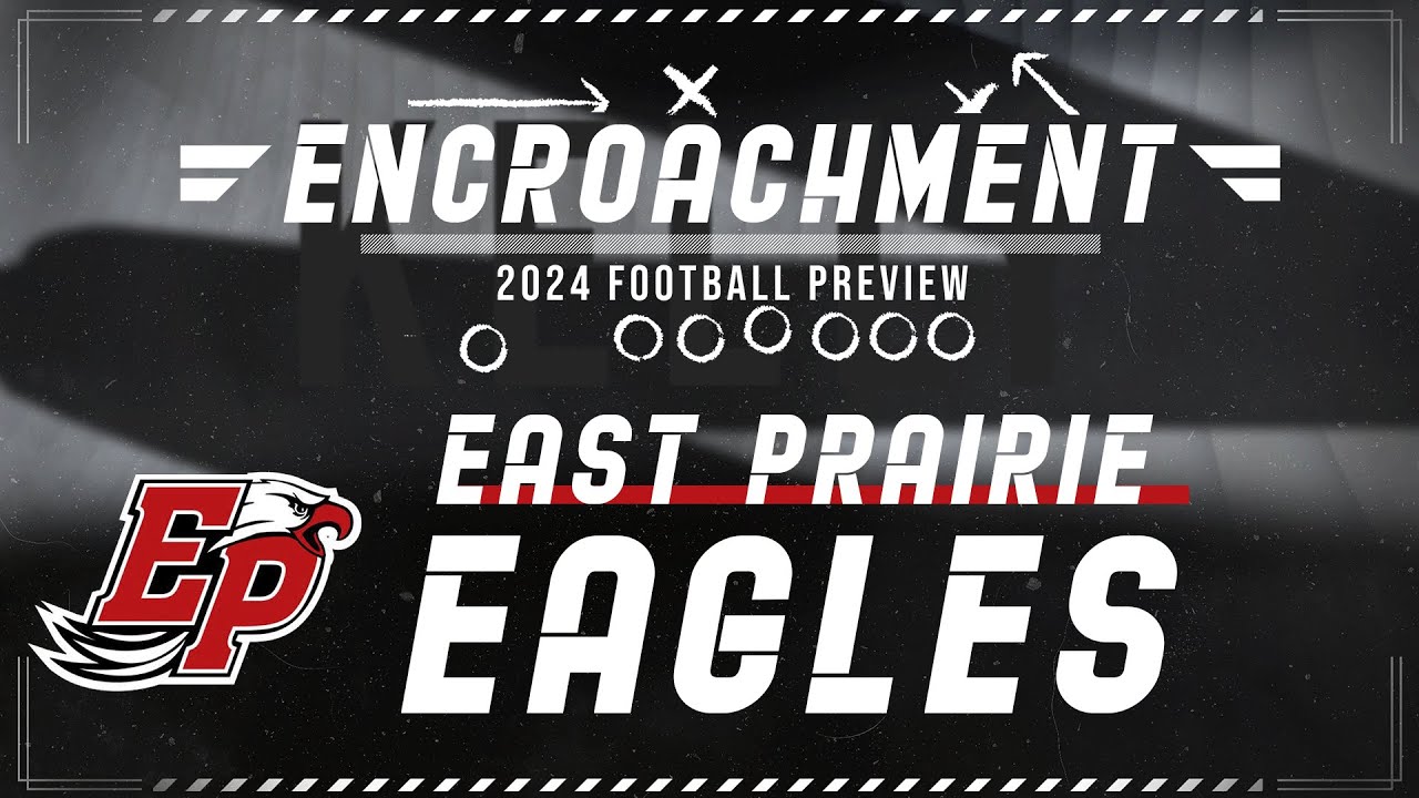 East Prairie Eagles - Encroachment 2024 - YouTube