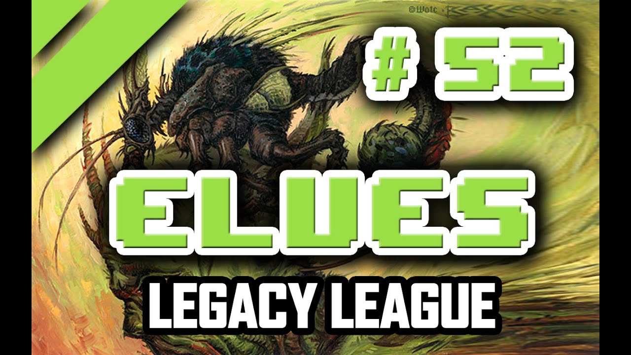Elves - Legacy - League #52 - YouTube