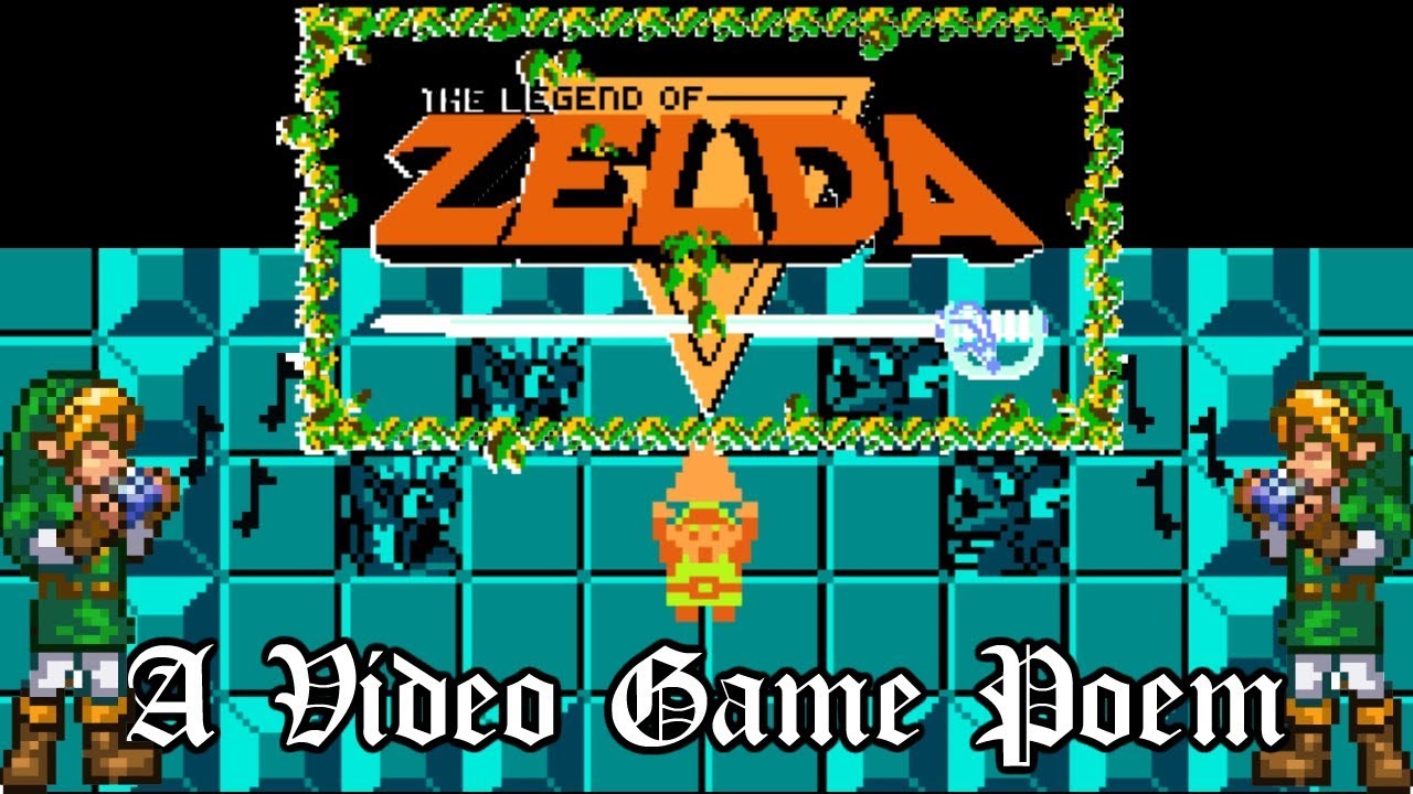 The Legend Of Zelda: A Video Game Poem - YouTube