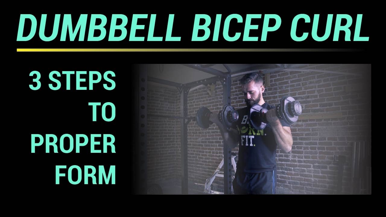 Dumbbell Bicep Curl: How To (3 steps to proper form) - YouTube