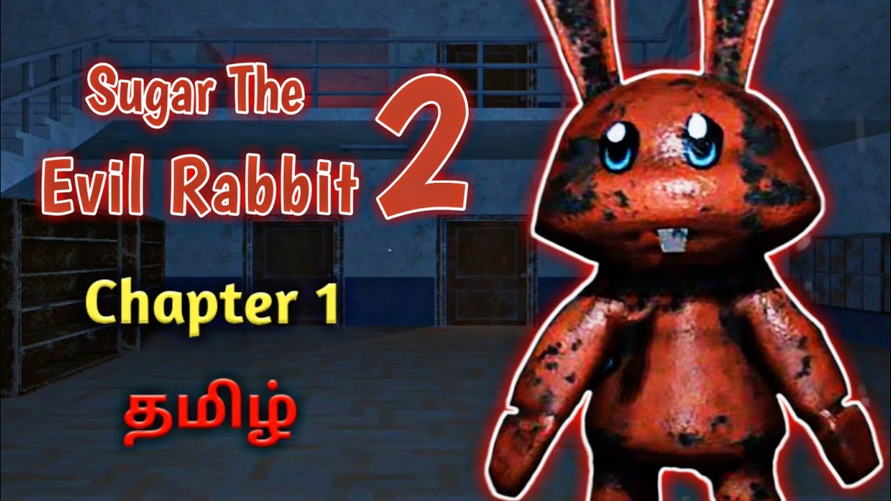 Sugar The Evil Rabbit 2 Chapter 1 Gameplay | Sugar The Evil Rabbit 2 ...