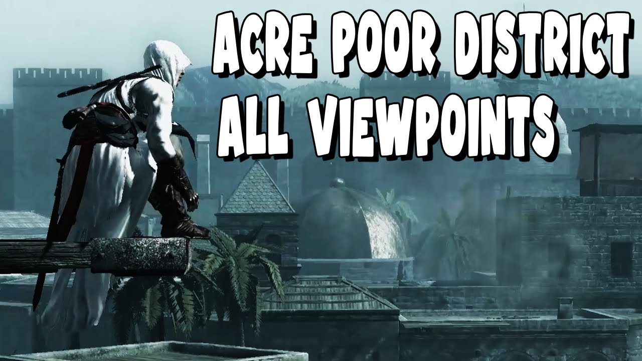 Assassins Creed 1 Walkthrough | Acre Middle DIstrict | All Viewpoints ...