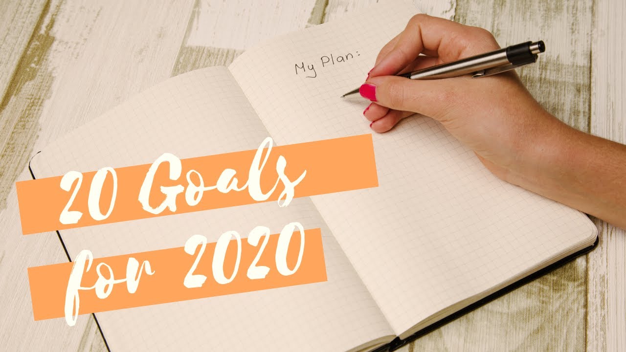 20 New Year's Goals for 2020 - YouTube