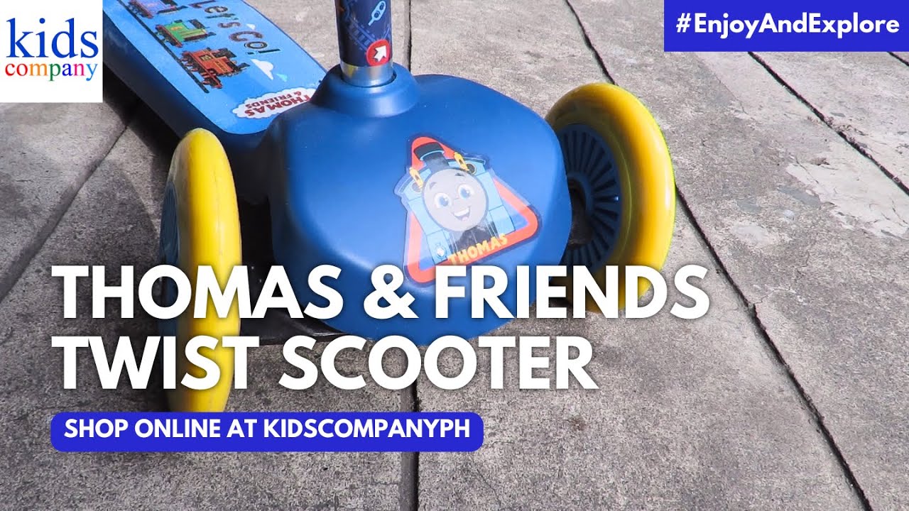 #KidsCompanyPH Thomas & Friends Twist Scooter - YouTube