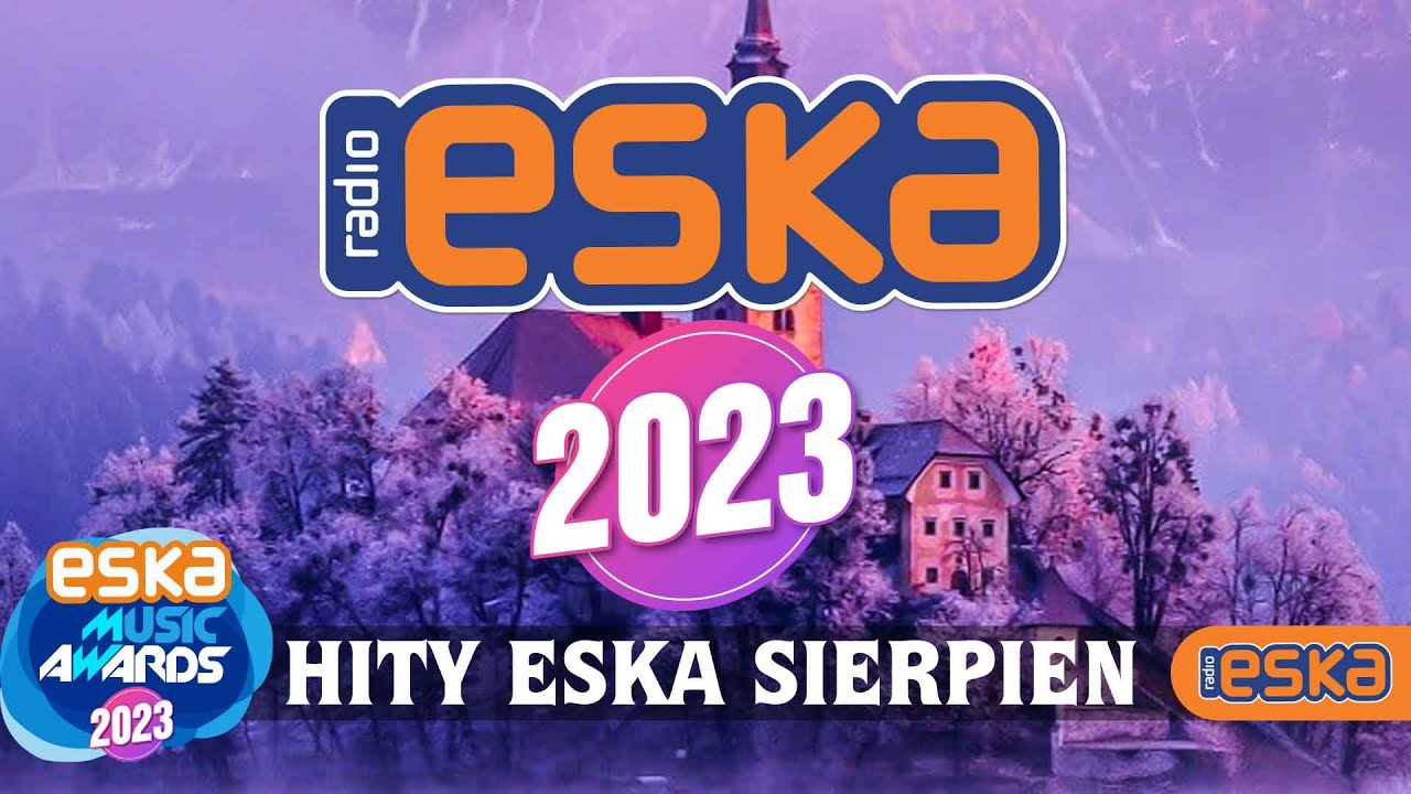Hity Eska 2023 Marzec - Hity Marzec 2023 - Najlepsze Przeboje z Radia ...