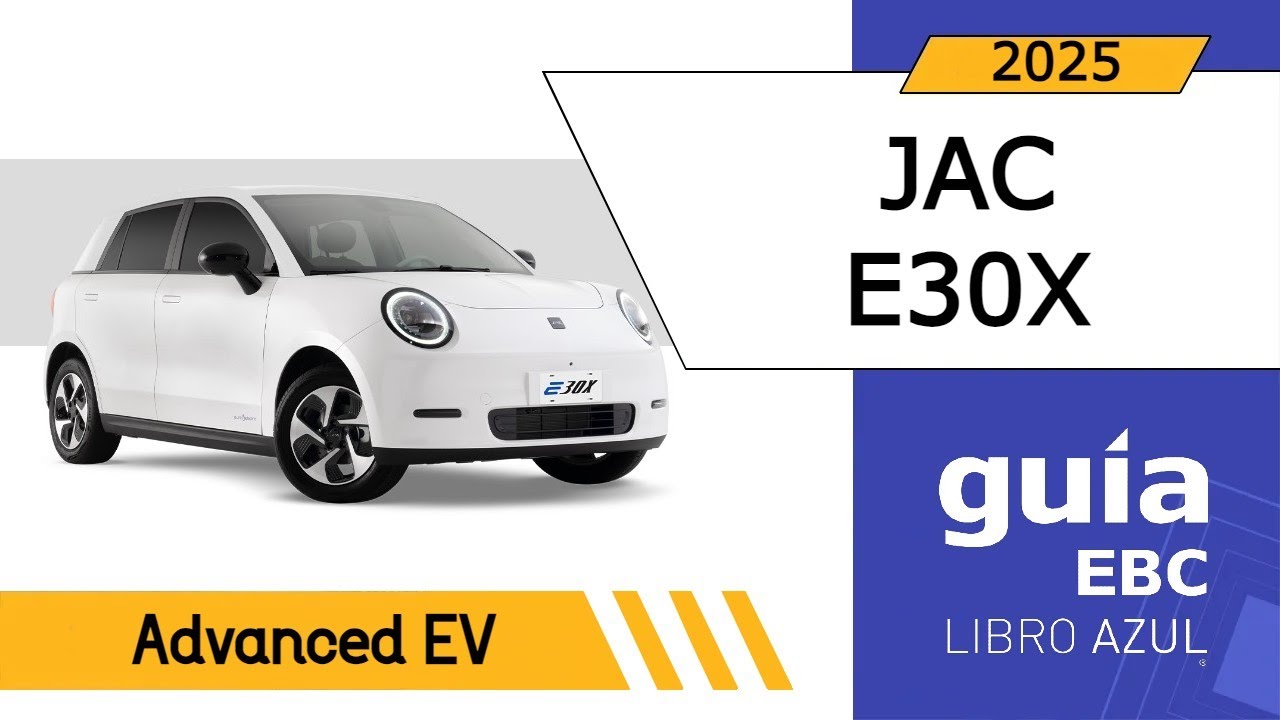JAC E30X ADVANCED 2025 - YouTube