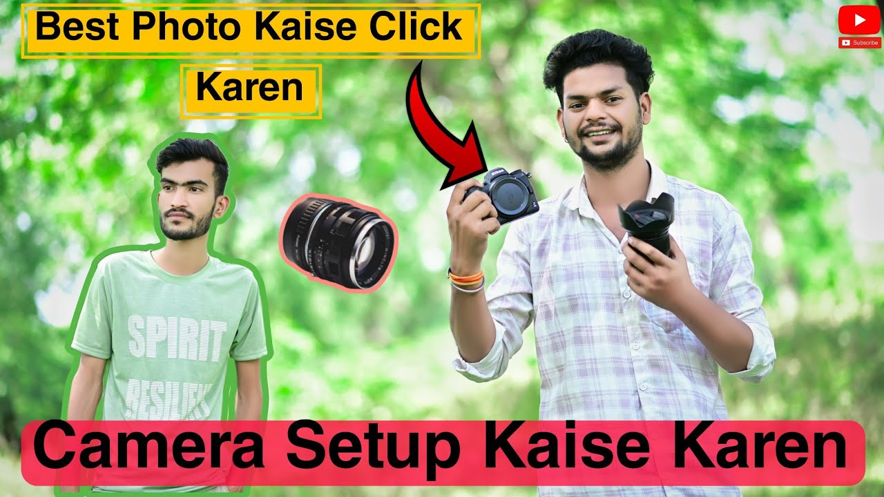 Camera Setup Kaise Karen | Best Photo Kaise Click Karen - YouTube