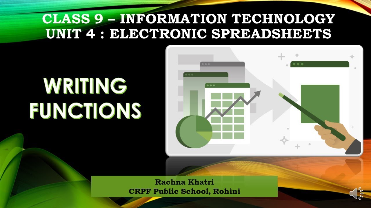 Class 9 - IT - Unit 4 - Spreadsheets - FUNCTIONS IN EXCEL - YouTube