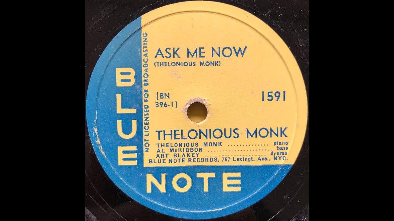 Ask Me Now / Thelonious Monk - YouTube