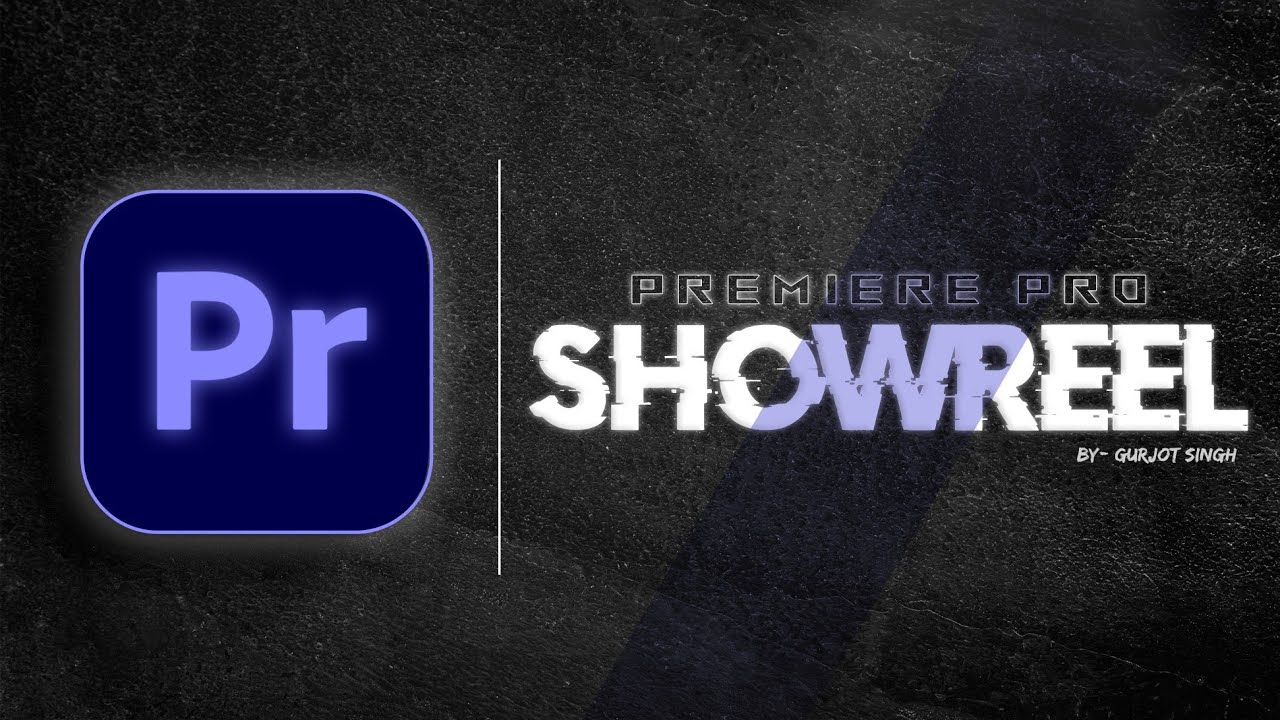 Premiere Pro Showreel By Gurjot Singh - YouTube