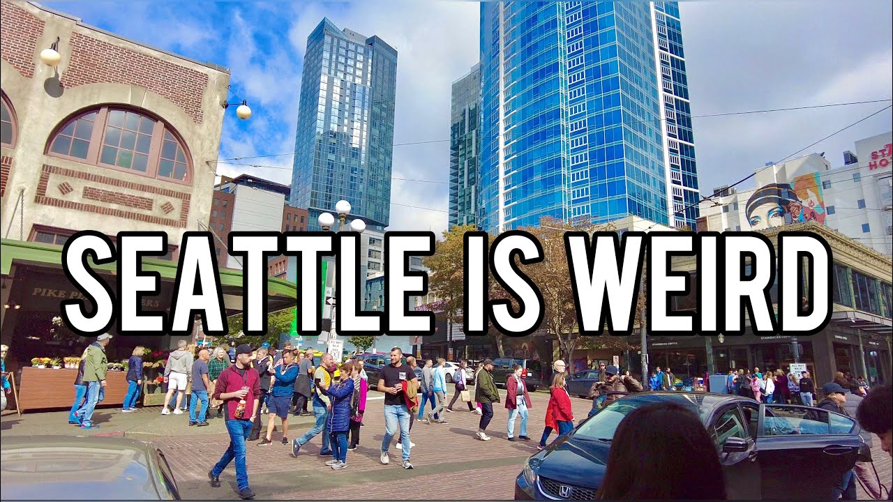 Seattle Is Weird And So Is This Video - YouTube