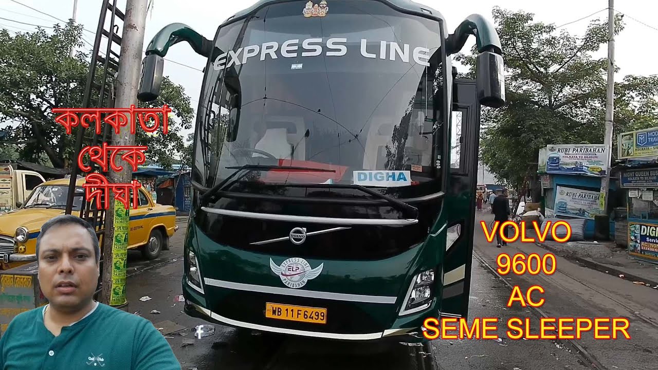 Kolkata To Digha VOLVO 9600 Bus | EXPRESS LINE | Full Journey | কলকাতা ...