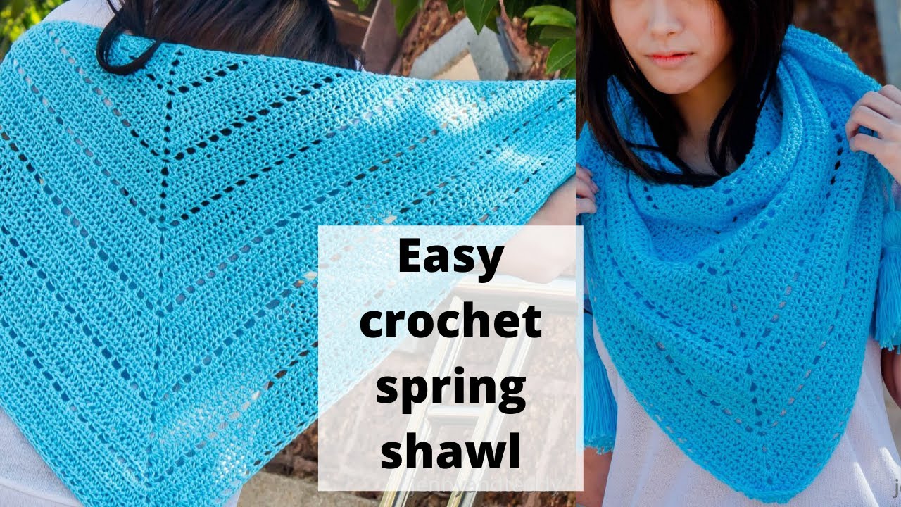 Easy crochet spring shawl | light & lacy - YouTube