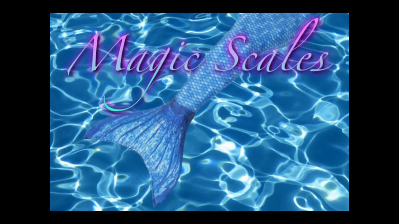 Magic Scales The Movie - YouTube