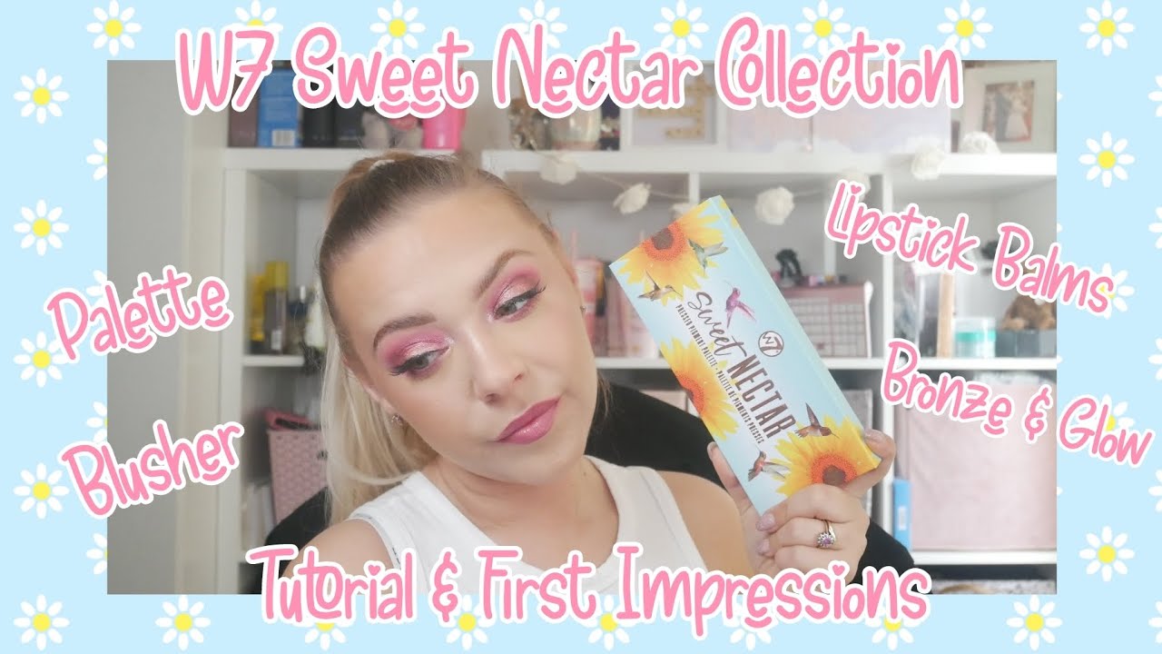 GOT A SPRING IN MY STEP! | TESTING THE NEW W7 SWEET NECTAR COLLECTION ...