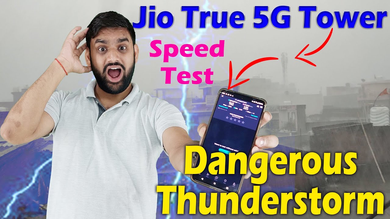 Heavy Thunderstorm Effect to 5G Internet Speed | Jio True 5G Speed Test ...