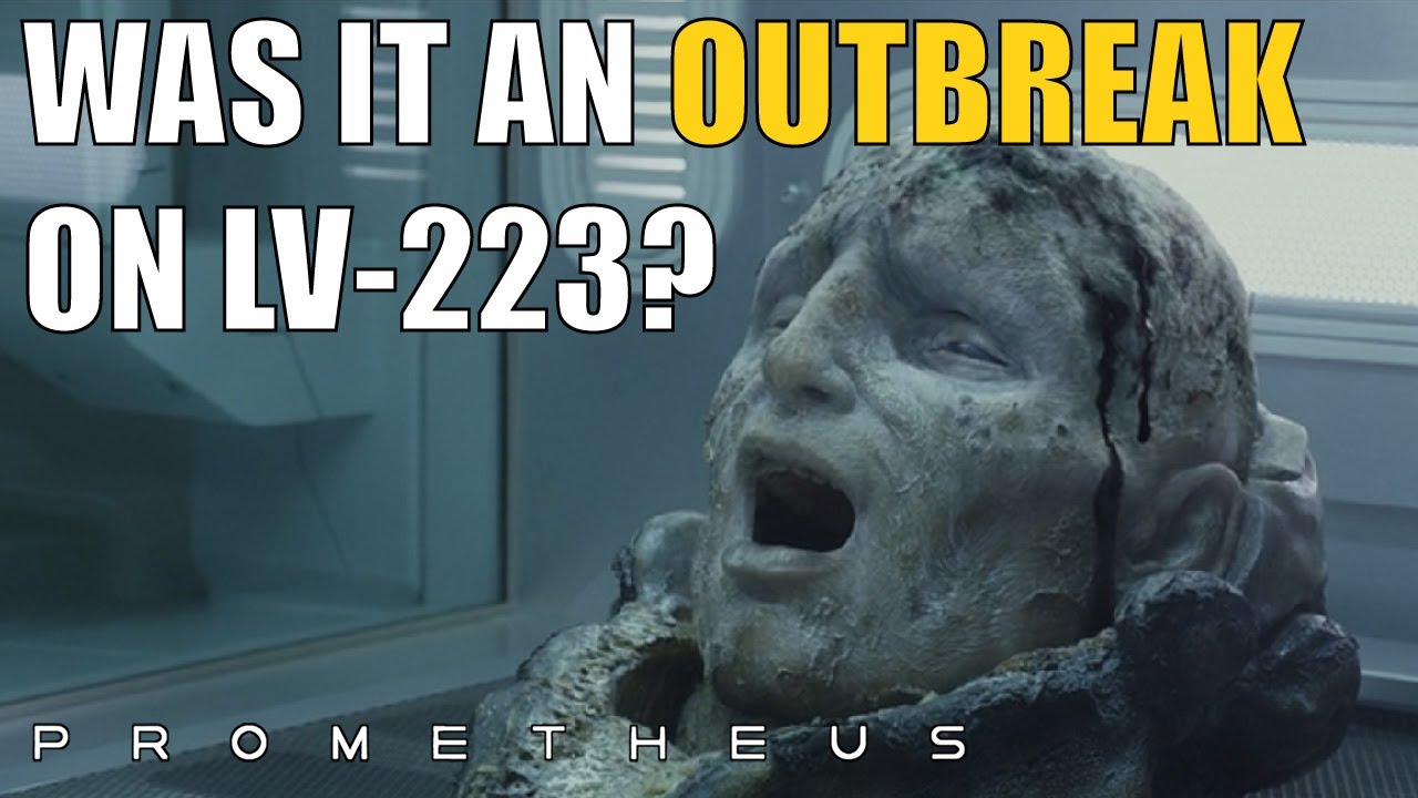 Ep. 17 - Prometheus - Was It An Outbreak On LV-223? - YouTube