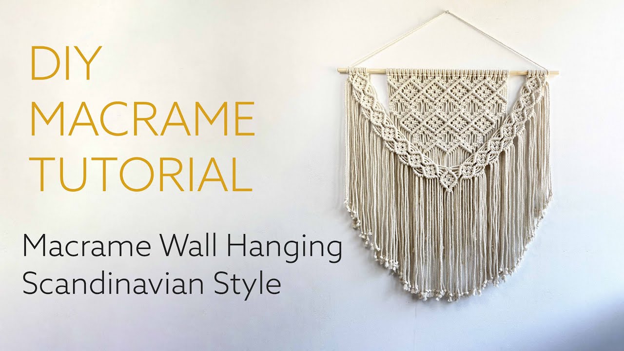 DIY Macrame Tutorial - Large Macrame Wall Hanging: Scandinavian Style - YouTube
