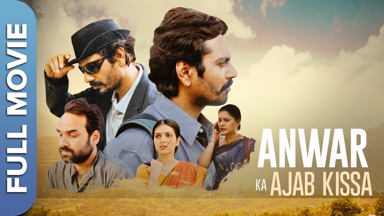 नवाज़ुद्दीन सिद्दीकी और पंकज त्रिपाठी की जबरदस्त फिल्म - Anwar Ka Ajab ...