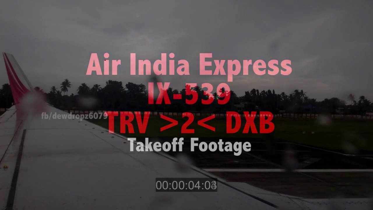 Air India Express IX - 539 Takeoff - YouTube