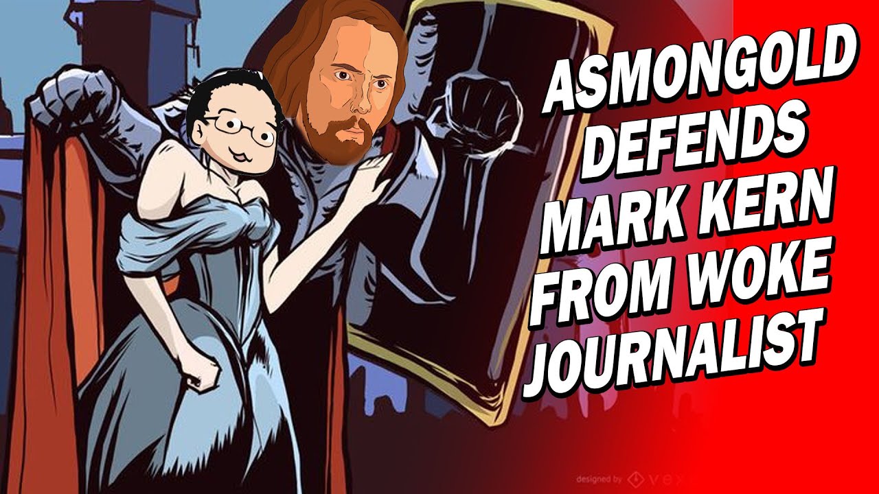 Asmongold Defends Mark Kern from Woke Journalist's "Scam" Allegations - YouTube