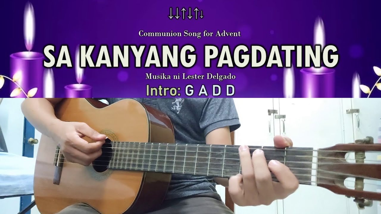 Sa Kanyang Pagdating - Lester Delgado - Guitar Chords - YouTube