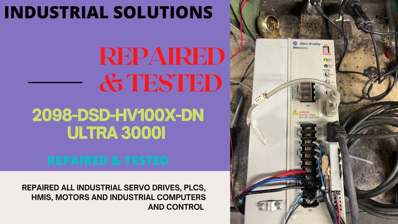 ALLEN BRADLEY 2098-DSD-HV100X-DN ULTRA 3000i ***REPAIRED & TESTED ...