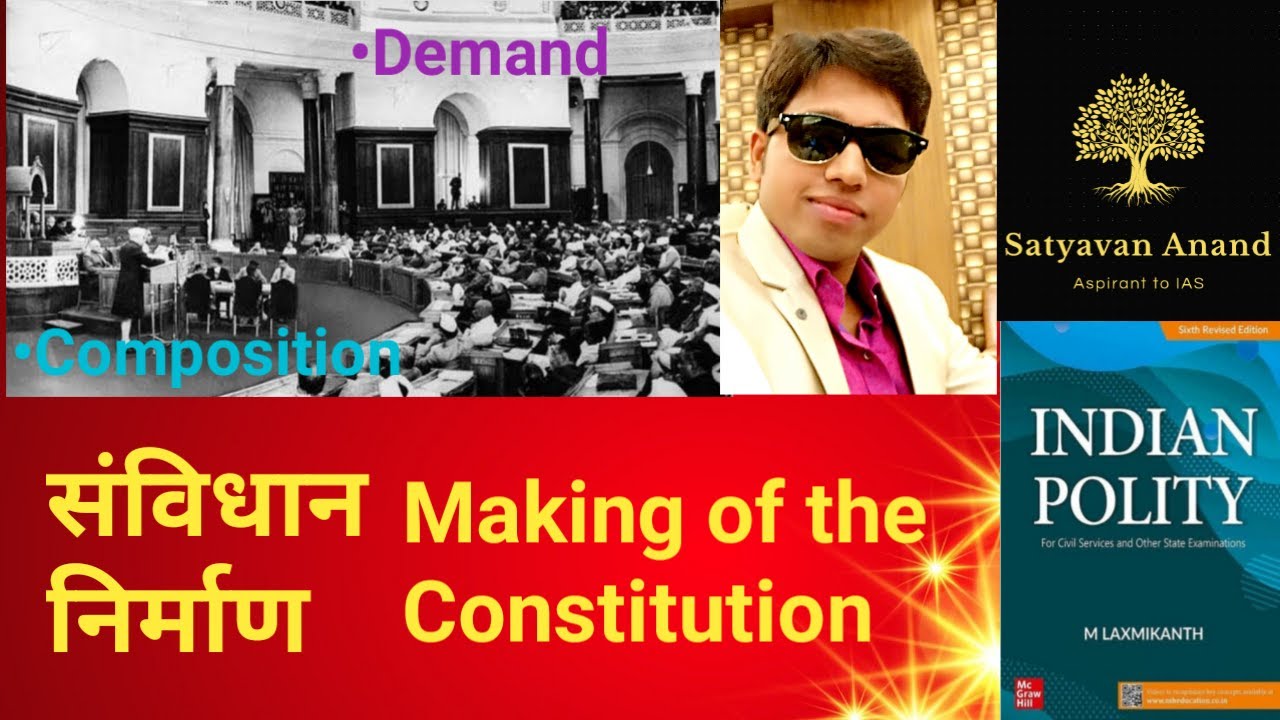 Making of the Constitution| Demand and Composition of Constituent ...
