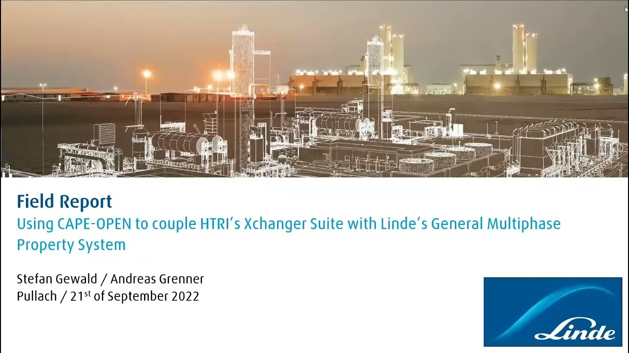 Using CAPE-OPEN to couple HTRI's XChanger Suite with Linde's General ...