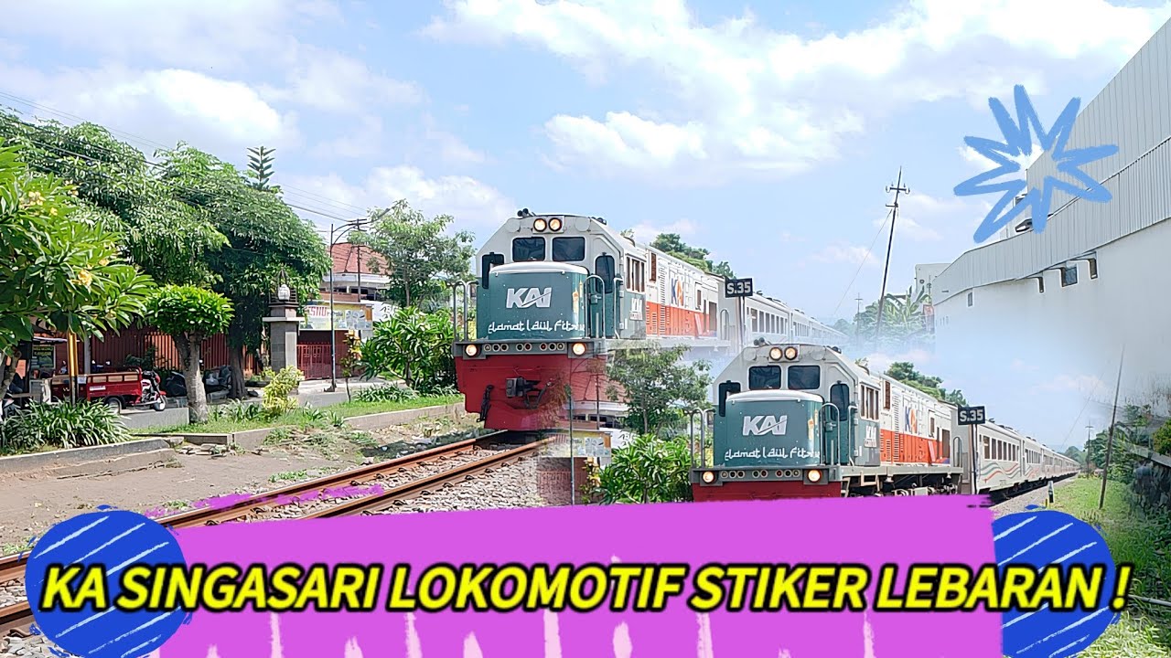KA Singasari lokomotif stiker lebaran!! - YouTube