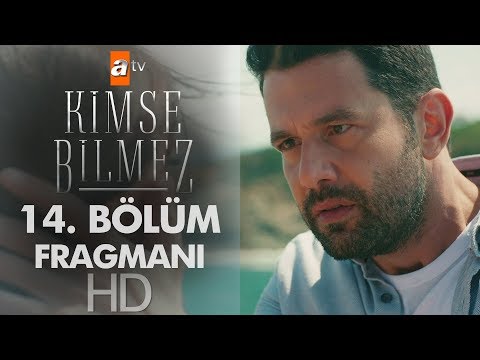 Kimse Bilmez 14. Bölüm Fragmanı