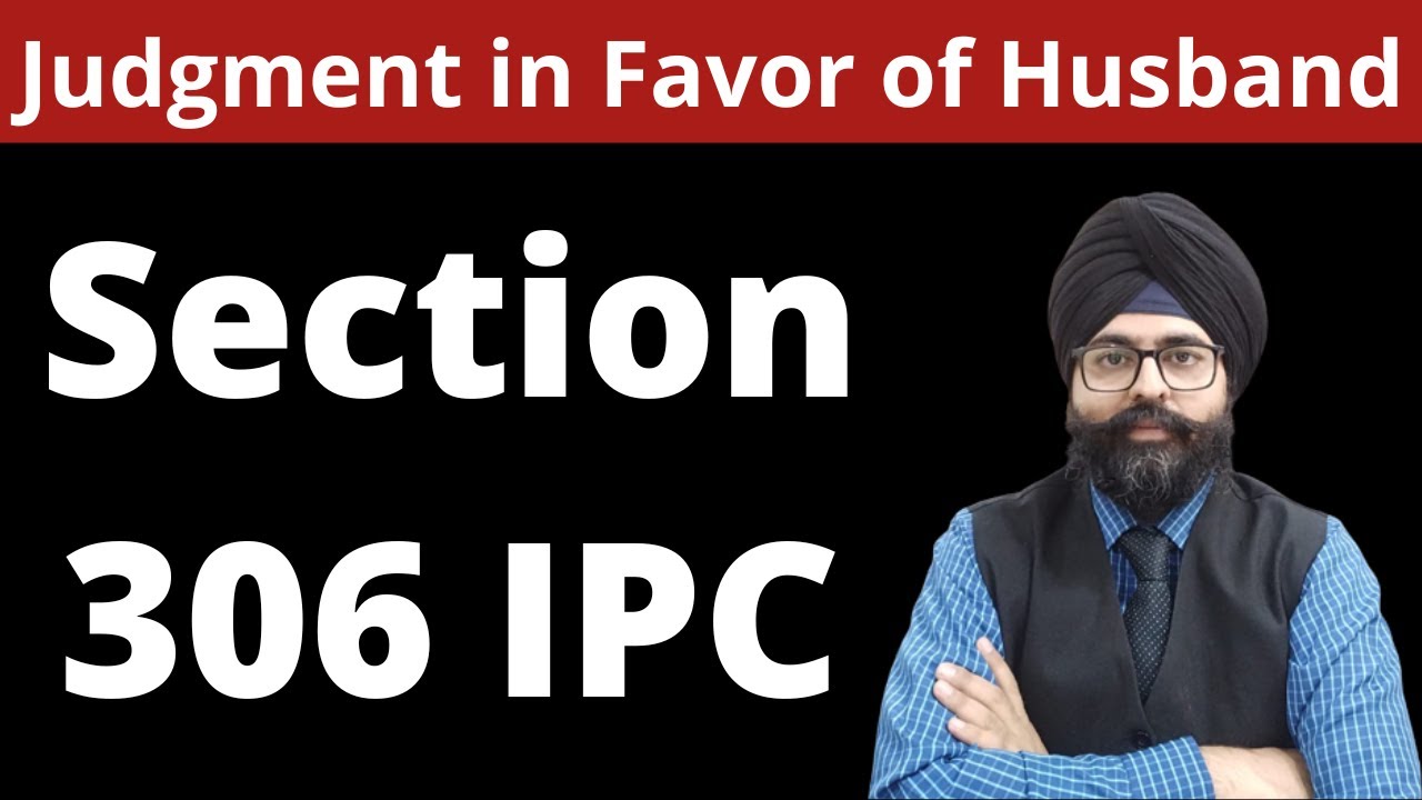 Section 306 IPC l Explained in English l Suicide, Abetment & Attempt to ...