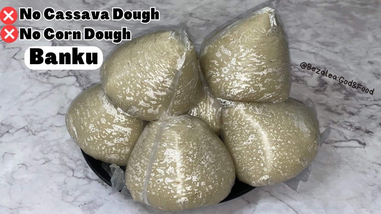 No Corn/Cassava Dough Banku|| How to make BANKU without Corn and ...