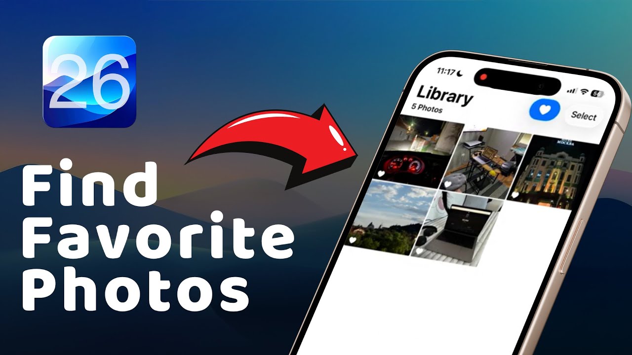 How to Find Favorite Photos on iPhone (iOS 26) – Quick & Easy Tutorial ...