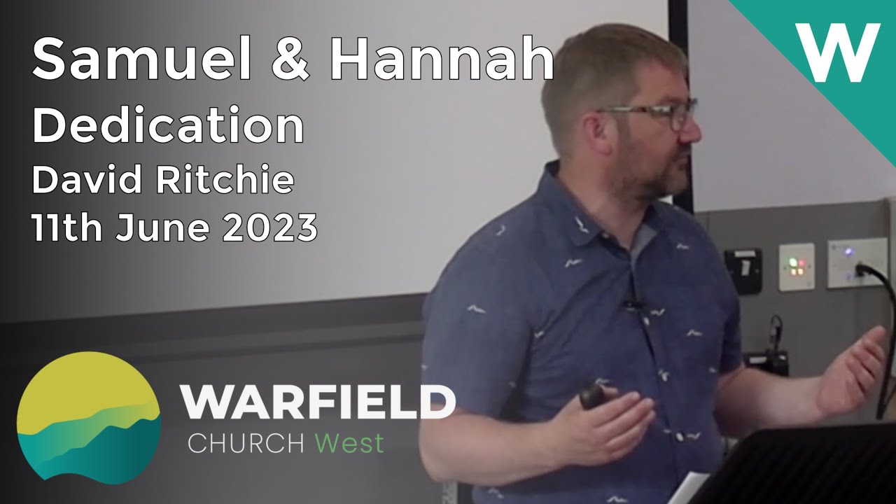 Samuel & Hannah - Dedication - YouTube