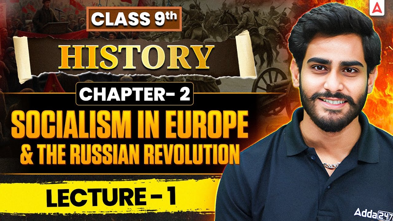 Class 9th History Chapter 2 | Socialism In Europe & The Russian ...